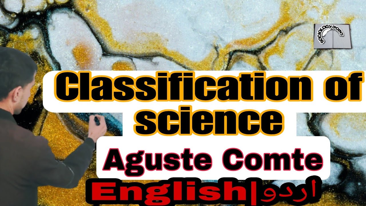 Classification of Science|Aguste Comte|Sociology - YouTube