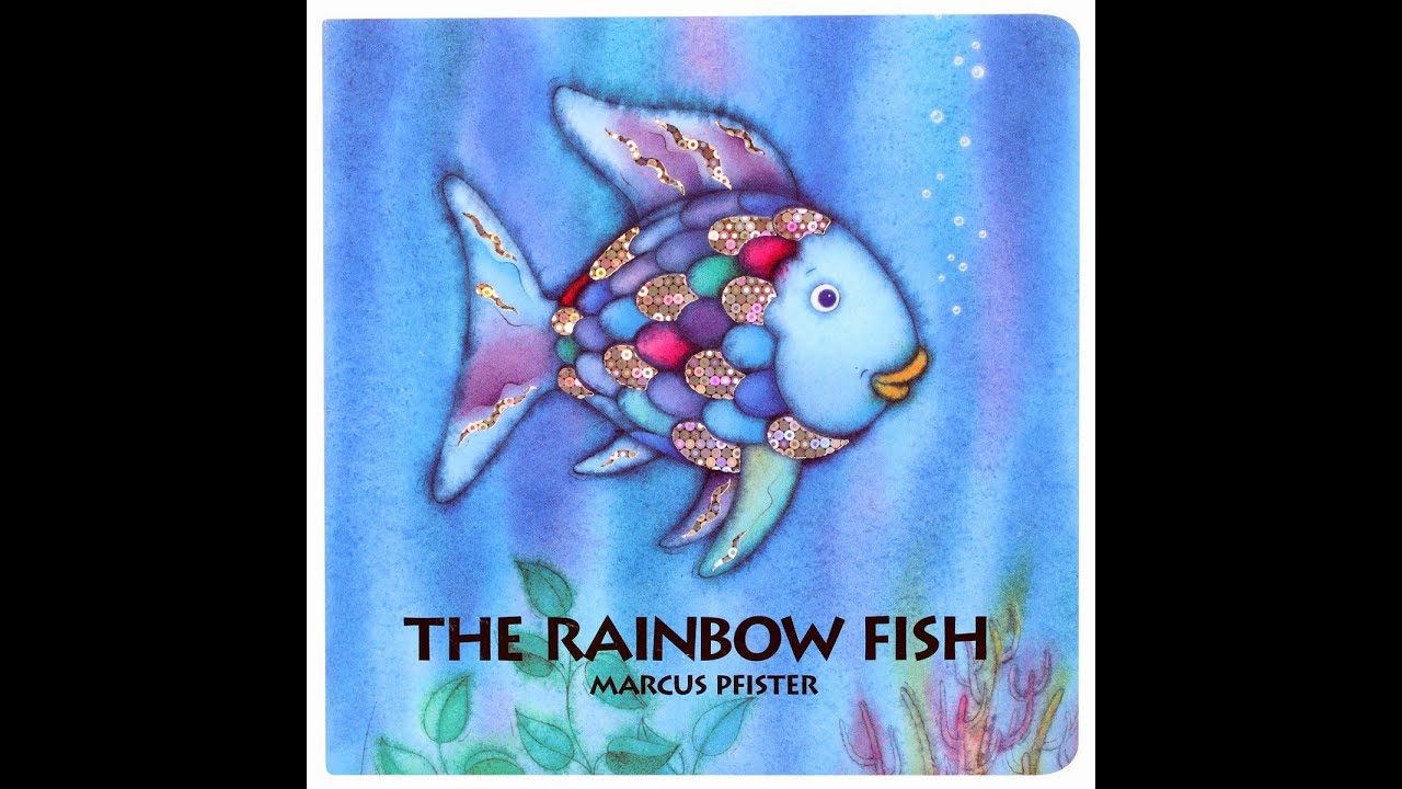 The Rainbow Fish by Marcus Pfister - YouTube