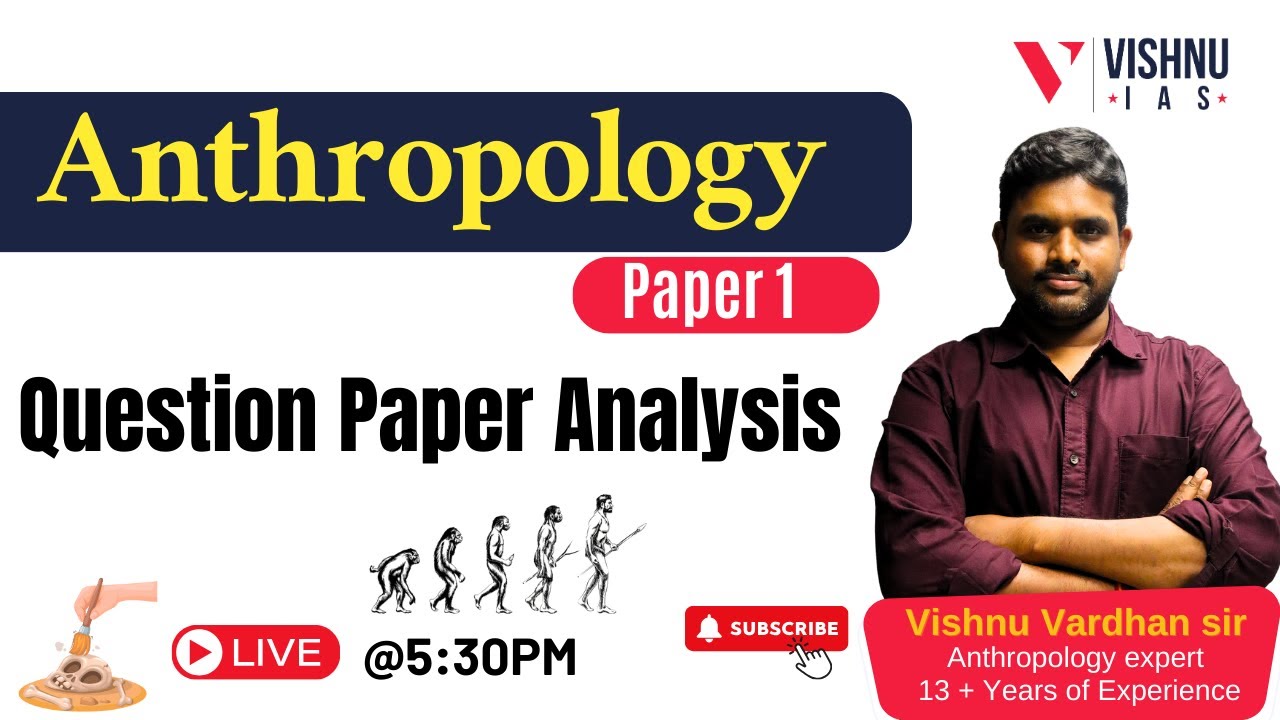UPSC MAINS 2023: Anthropology Paper 1 Question Paper Analysis By Vishnu ...