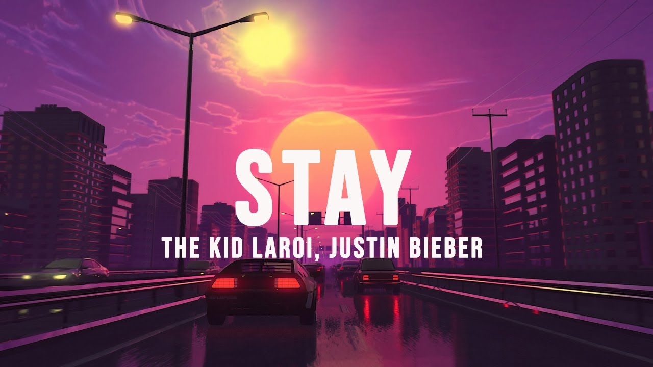 The Kid LAROI, Justin Bieber - Stay (Lyrics) - YouTube