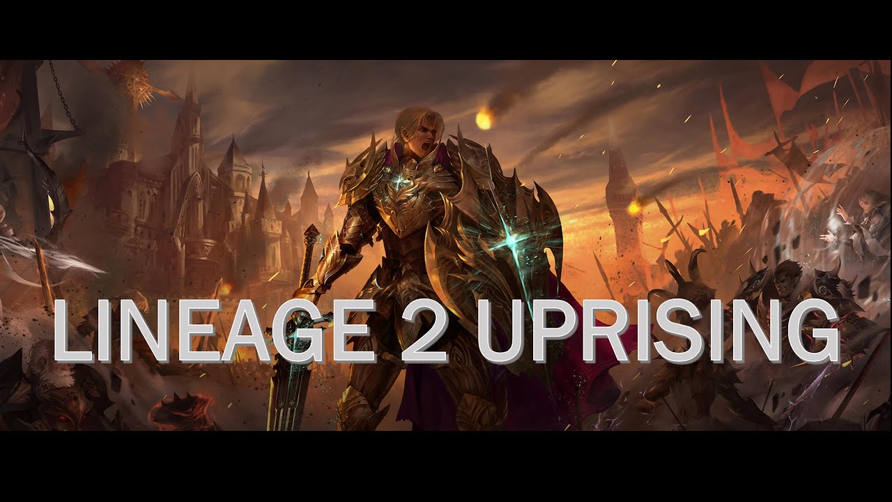 lineage 2 Uprisiing MC3 Chronicles - YouTube