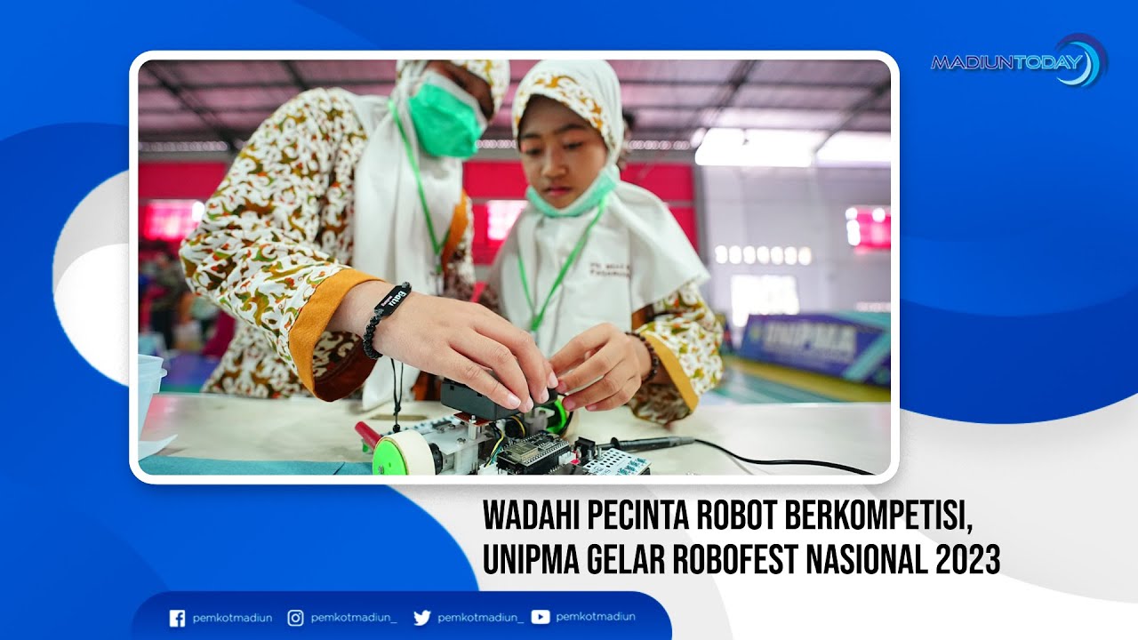 Wadahi Pecinta Robot Berkompetisi, UNIPMA Gelar Robofest Nasional 2023 ...