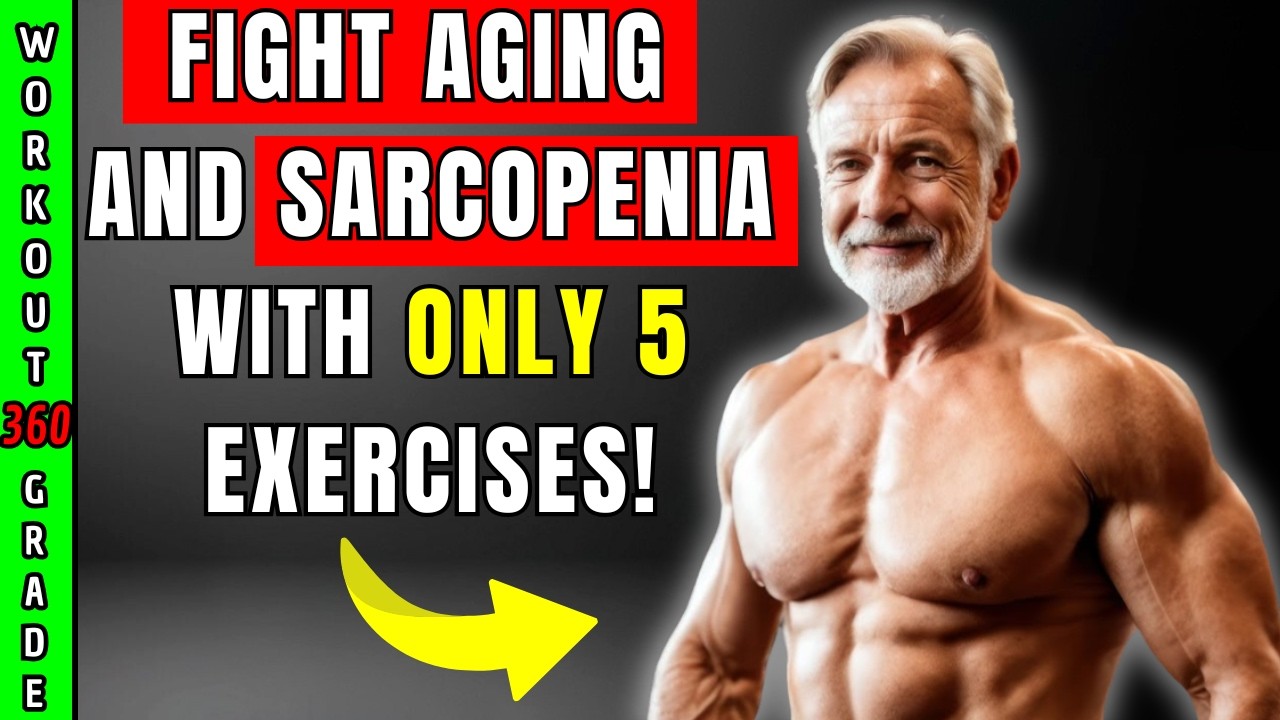 The Only 5 Exercises You Need After 50 – Fight Aging and Sarcopenia ...