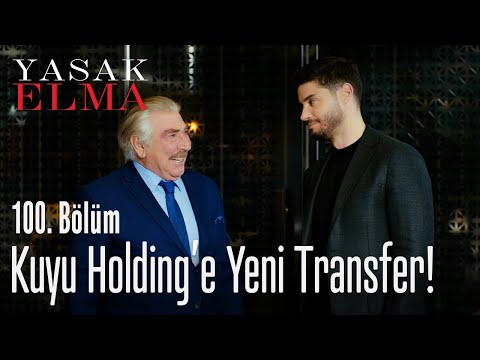 Kuyu Holding'e yeni transfer! - Yasak Elma 100. Bölüm