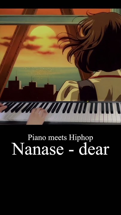 Dear - nanase #pianocover - YouTube