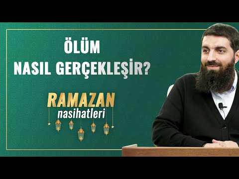 Ölüm nasıl gerçekleşir? | Halis Bayancuk Hoca