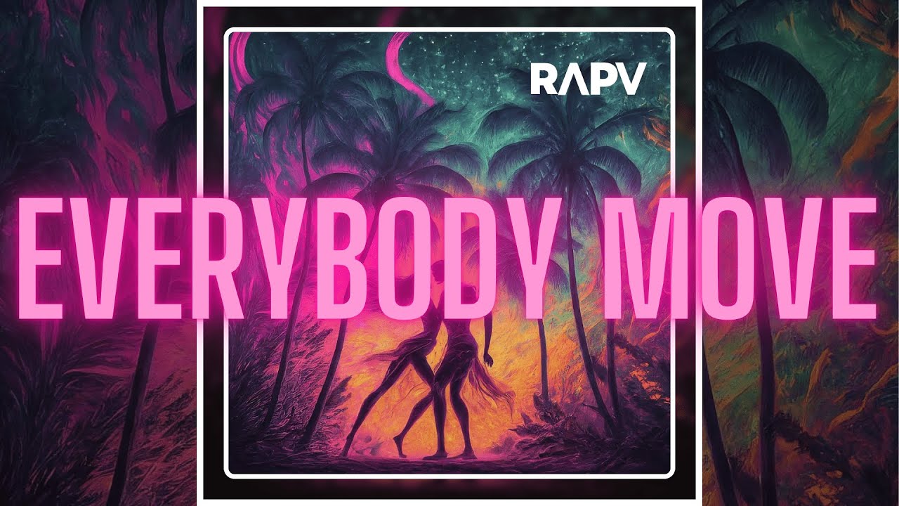Everybody Move - RAPV (Lyric Video) - YouTube