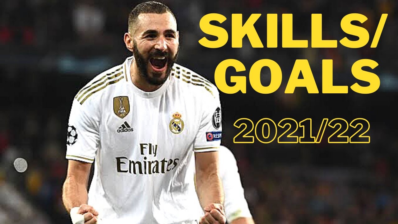 KARIM BENZEMA BEST GOALS AND SKILLS OF 2021/22 - YouTube