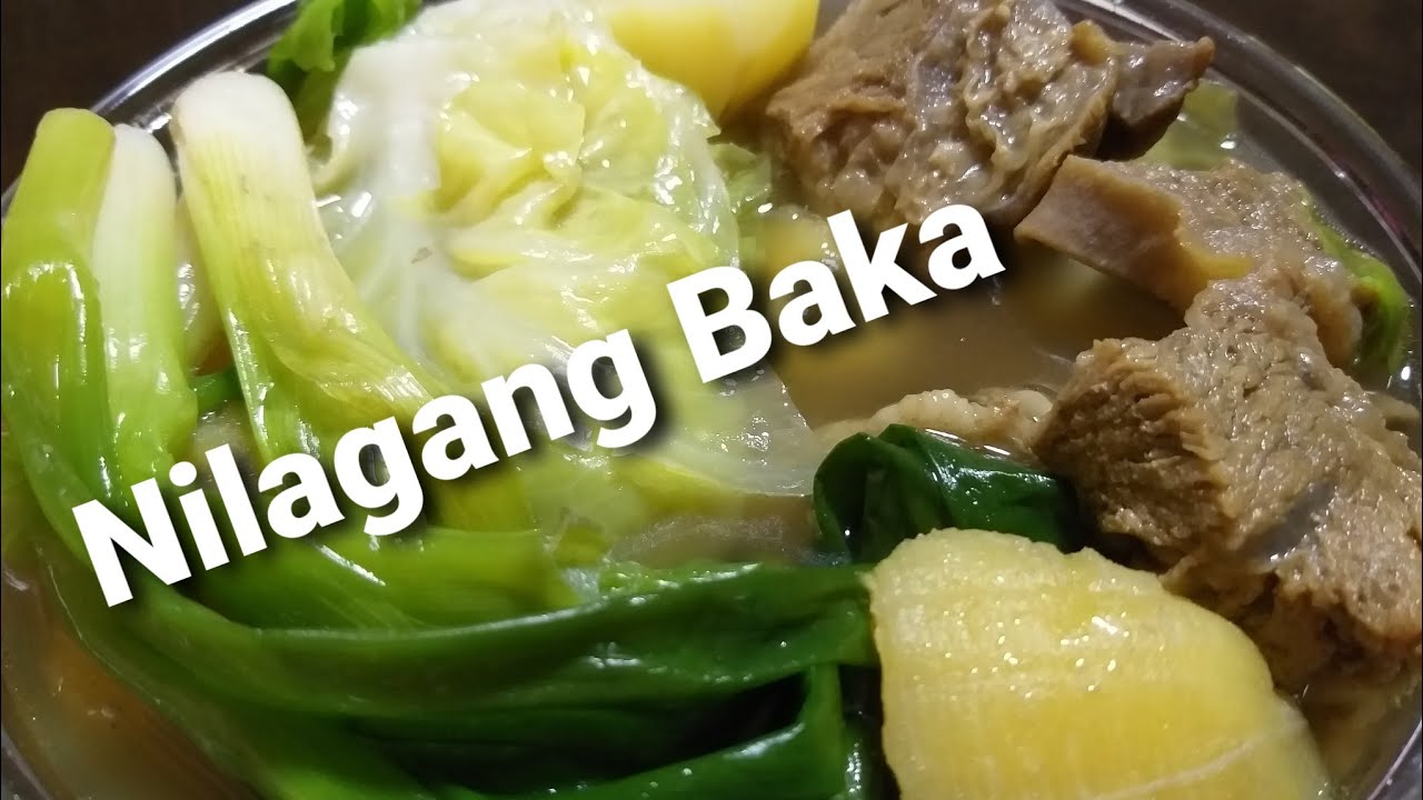 Nilagang Baka|Filipino Beef Soup with Vegetables - YouTube