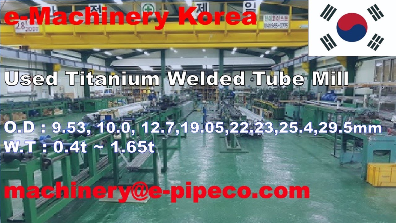 Used Titanium Pipe Making Machine. Used Titanium Tube Mill. 29.5mm x 1 ...