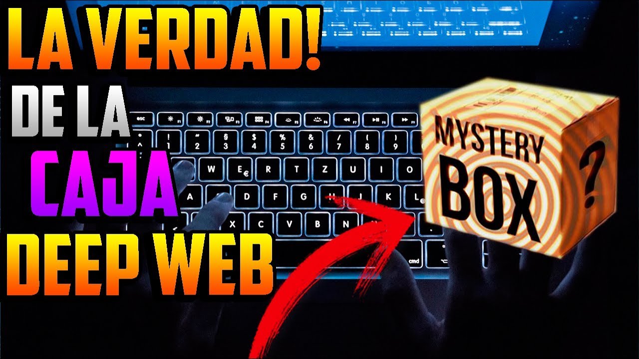 ⚠️ El ORIGEN de las CAJAS DE LA DEEP WEB / Mystery Box / LA VERDAD🔥 ...