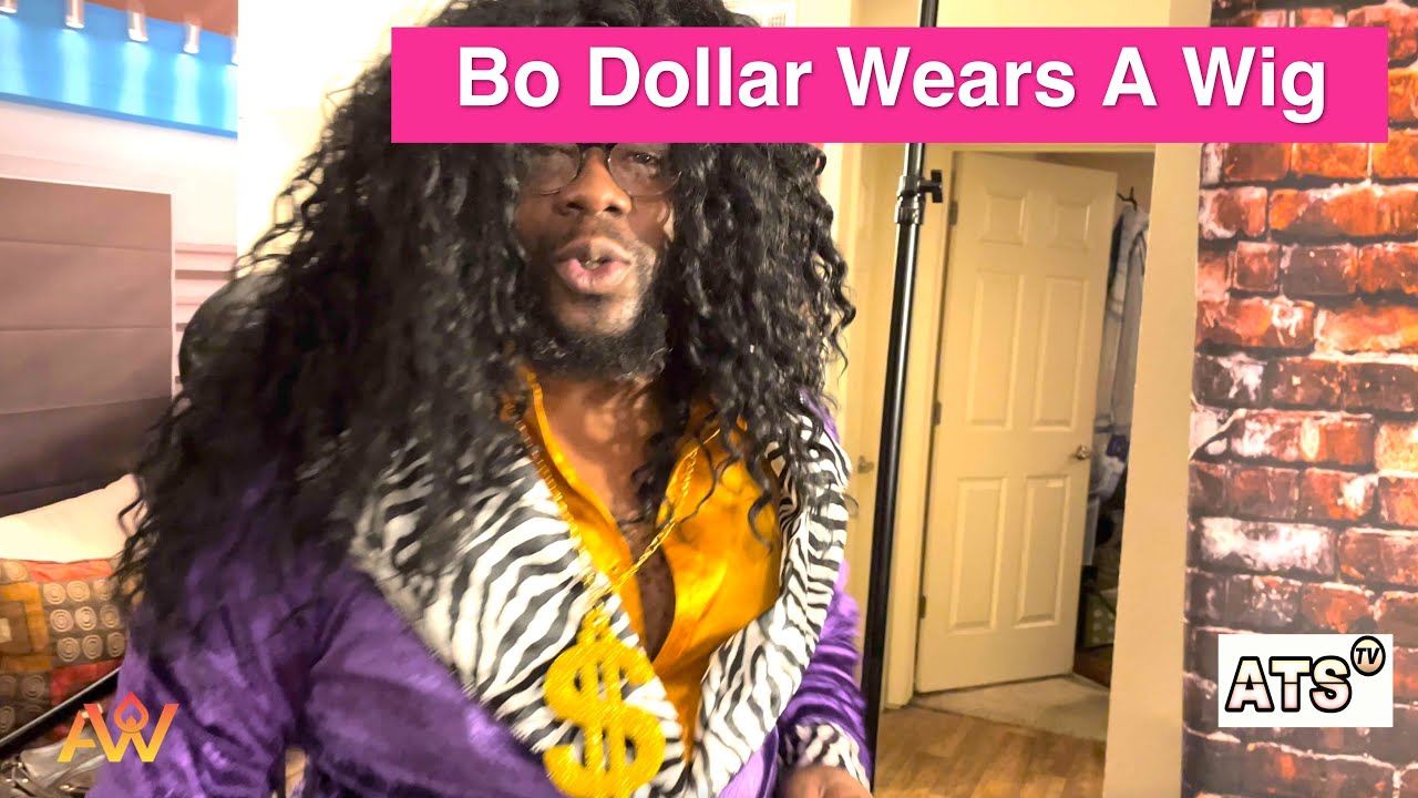 Bo Dollar Wears A Wig - YouTube