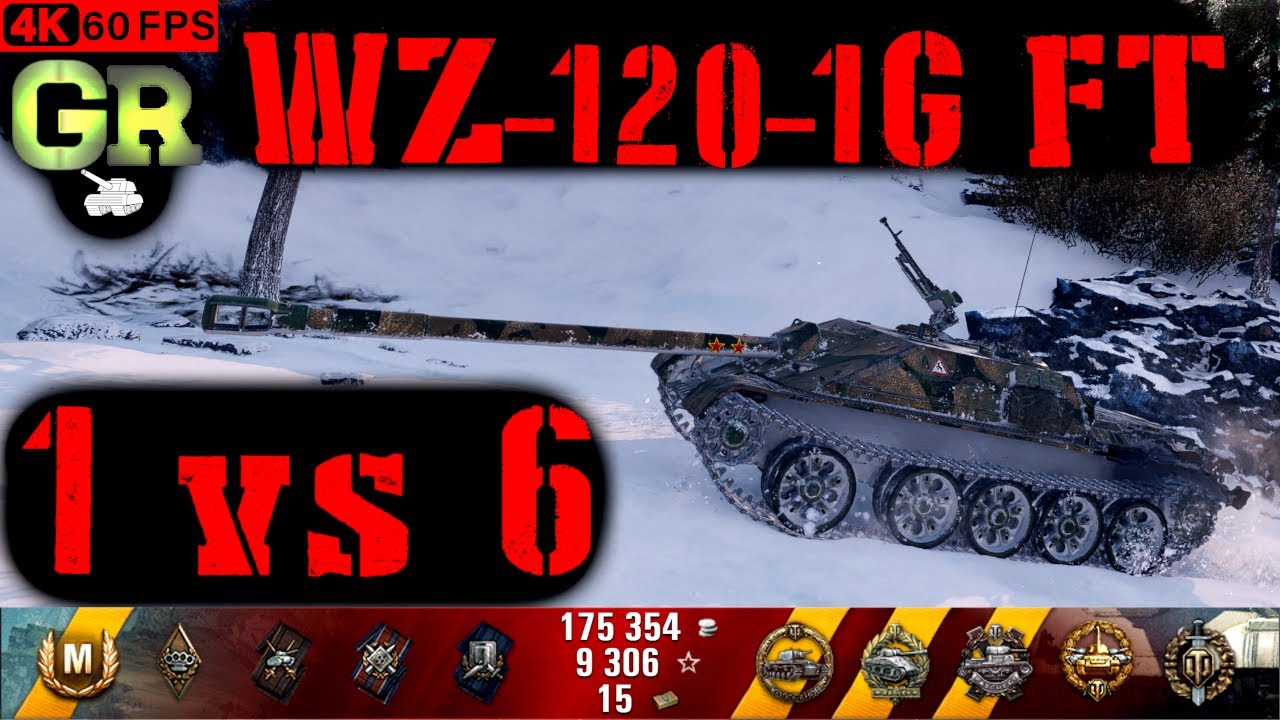 World of Tanks WZ-120-1G FT Replay - 9 Kills 6.8K DMG(Patch 1.4.0 ...