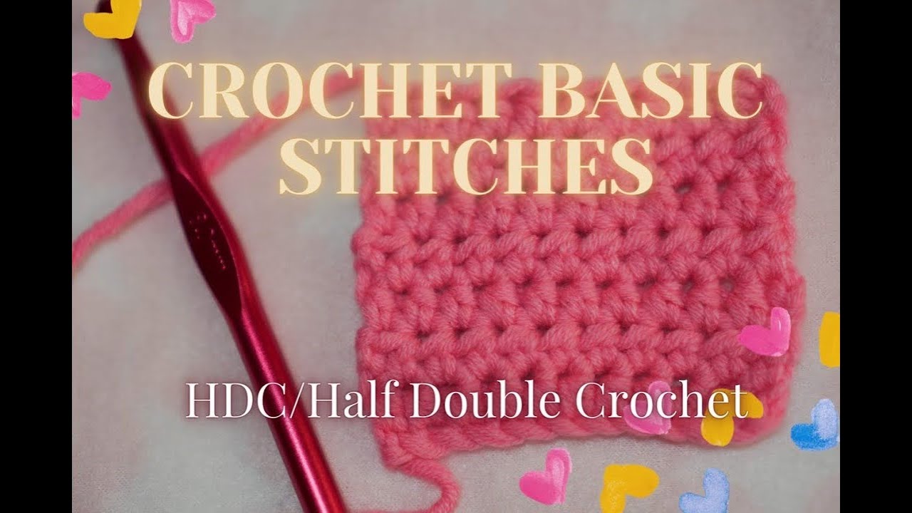 Crochet Basic Stitches for Beginners : Half Double Crochet | Tagalog ...