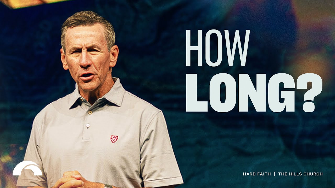 How Long? | Series: Hard Faith | Rick Atchley - YouTube