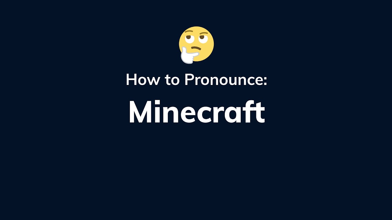 How to Pronounce Minecraft | Learn English Pronunciation - YouTube
