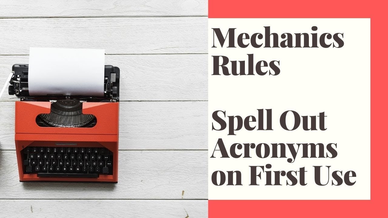Mechanics Rule: Spell Out Acronyms on First Use - YouTube
