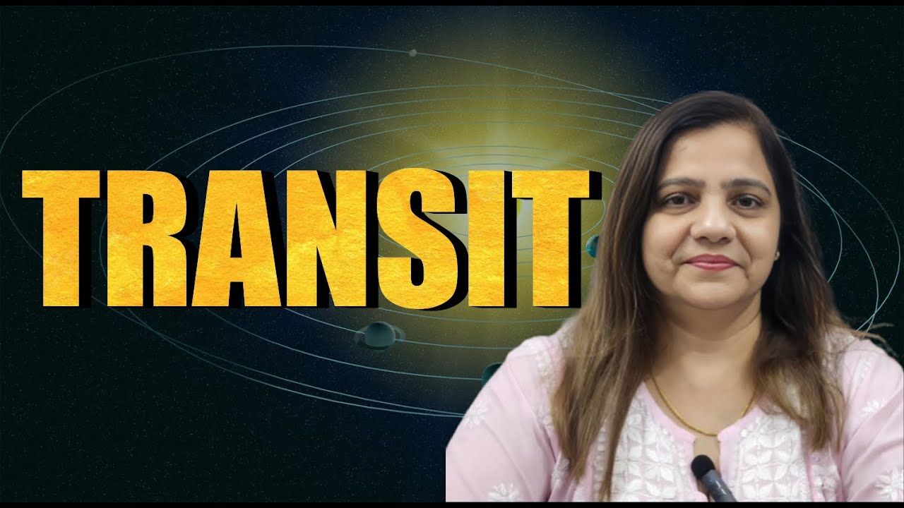 Transit Meaning in Vedic Astrology | गोचर से भविष्य कैसा बदलेगा? - YouTube