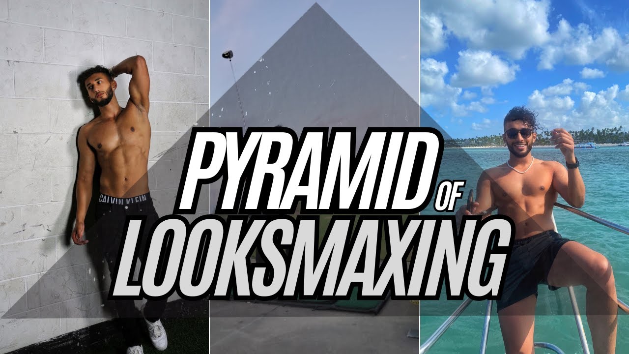 Intro to The Looksmaxing Pyramid | Prioritize THIS for the Best Results ...