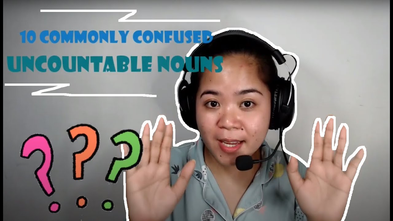 10 COMMONLY CONFUSED UNCOUNTABLE NOUNS | Explanation made easy | 2020 ...