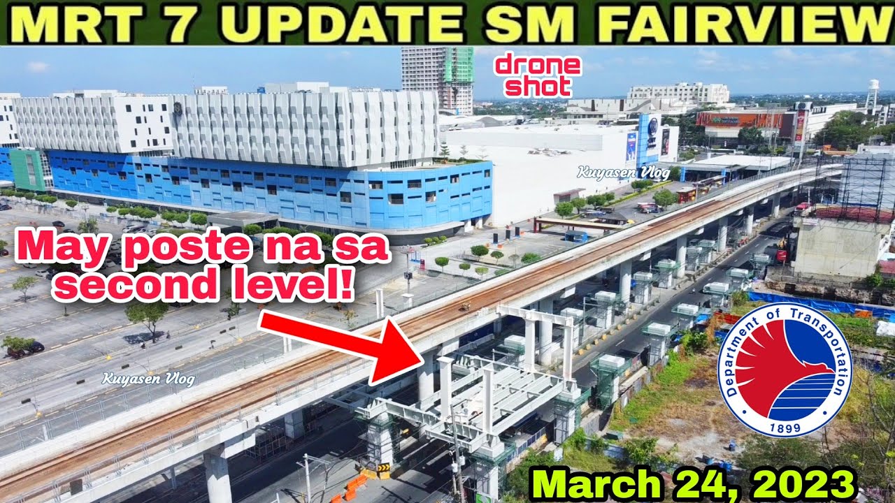 2nd level,may poste na! MRT 7 UPDATE SM FAIRVIEW|MINDANAO STATION|March ...