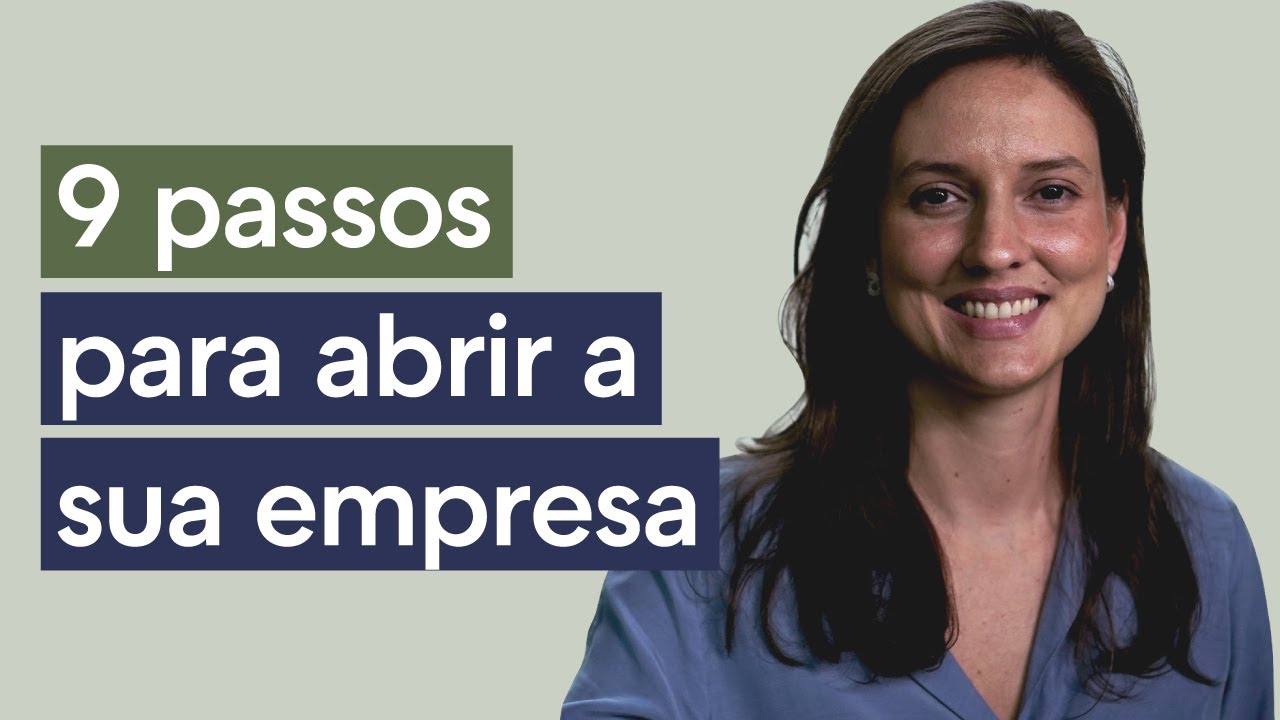 9 Passos Para Abrir Uma Empresa Do Zero E Legalmente Youtube
