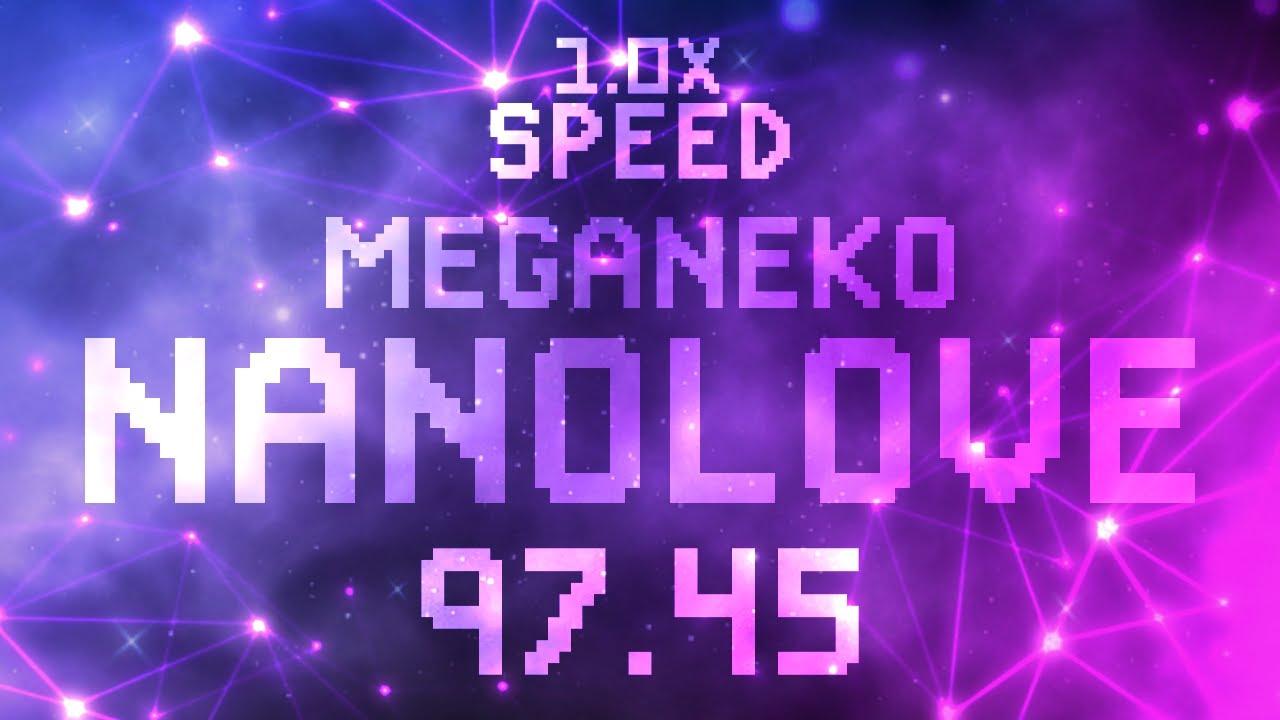 [osu!mania] meganeko - nano love 97.45% (keyboard test) - YouTube