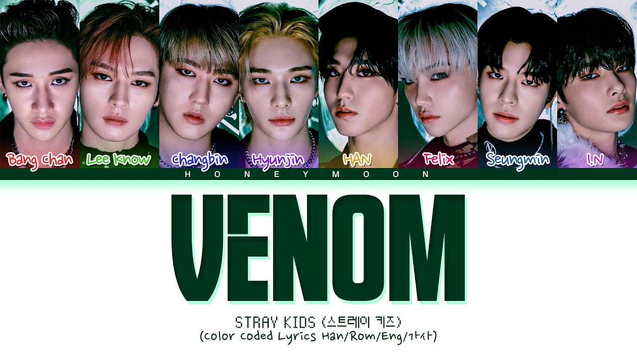 Stray Kids 'VENOM' Lyrics (스트레이 키즈 거미줄 가사) (Color Coded Lyrics) - YouTube