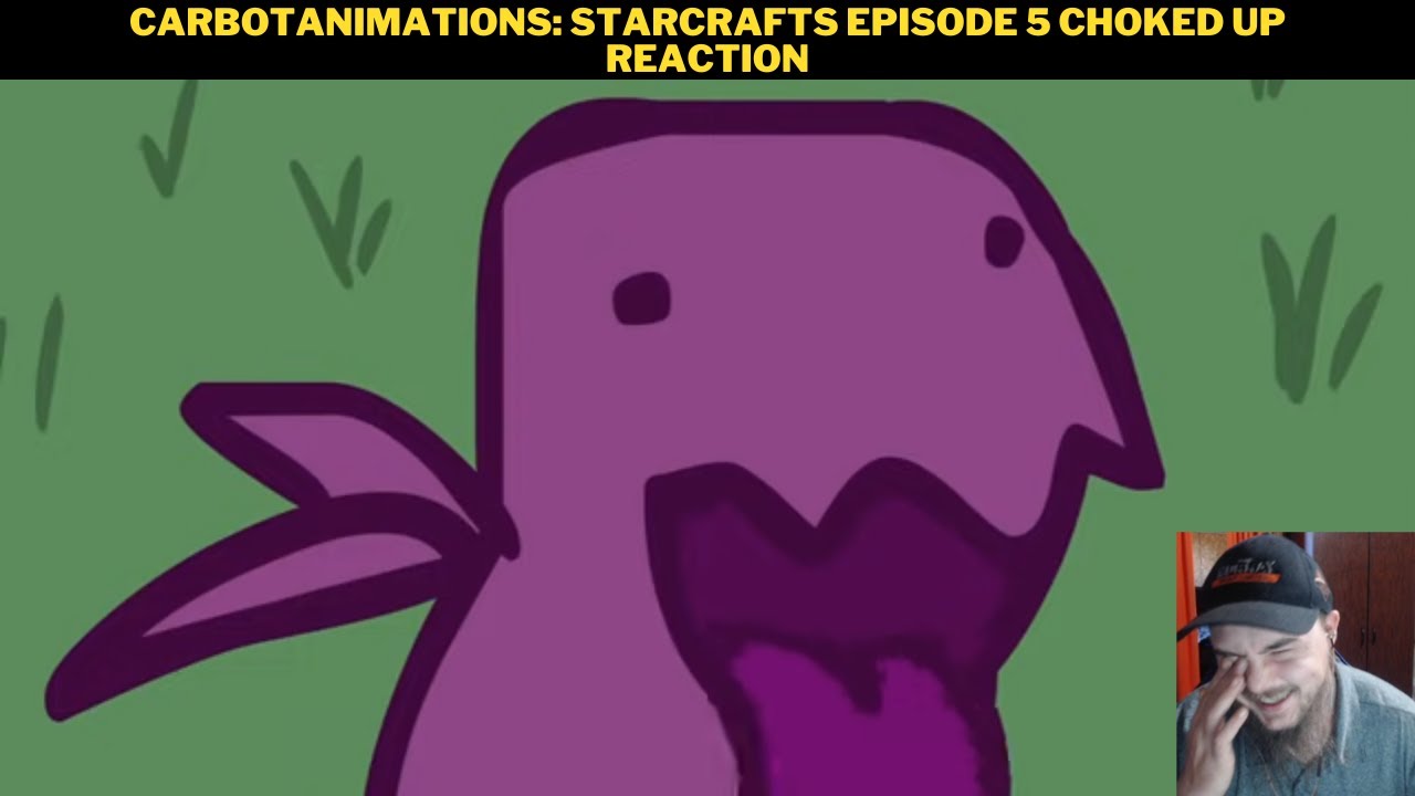 CarbotAnimations: Starcrafts Episode 5 Choked Up Reaction - YouTube