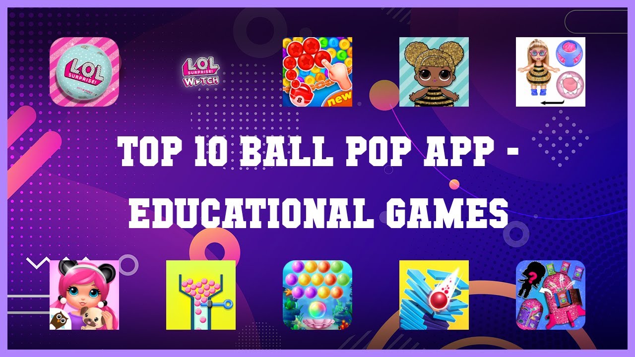 Top 10 Ball Pop App Android Games - YouTube
