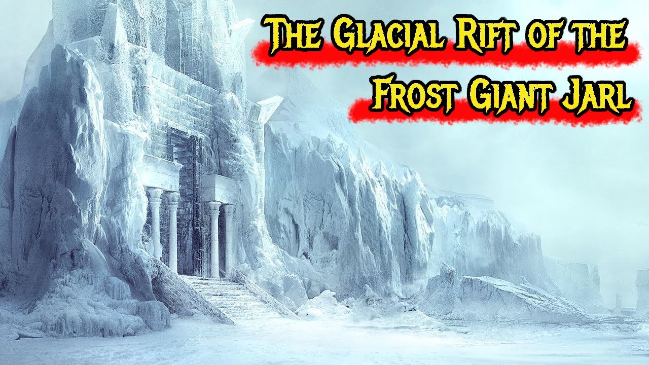 Chapter 5 | The Glacial Rift of the Frost Giant Jarl - YouTube