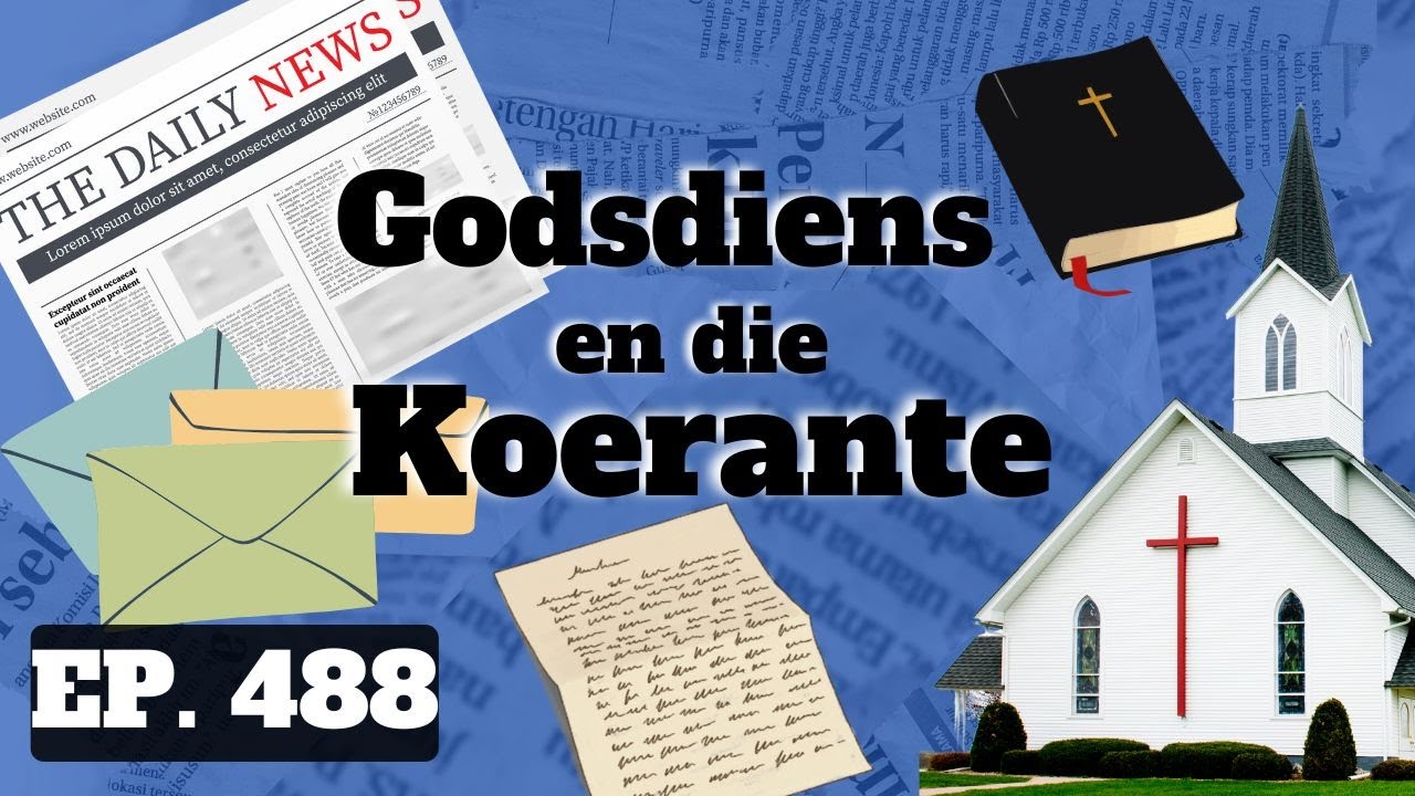 Godsdiens en die Koerante | Episode 488 | Bernhard Ficker - YouTube