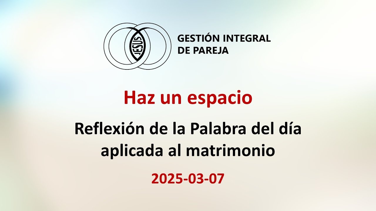 2025-03-07 Haz un espacio - YouTube