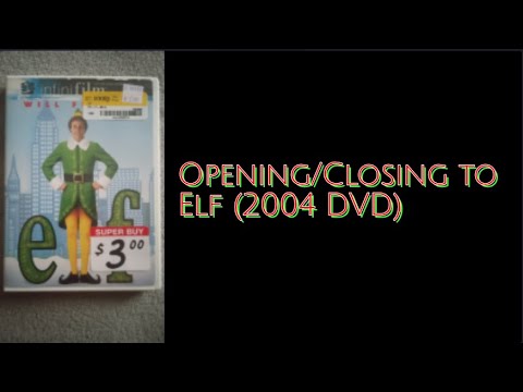 Opening/Closing to Elf (2004 DVD) - YouTube