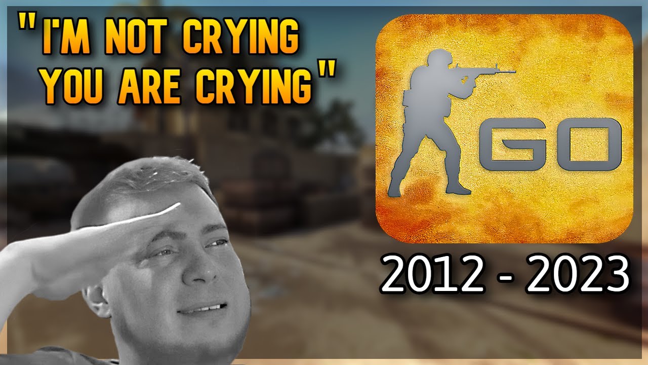 GOODBYE CS:GO #2 - YouTube