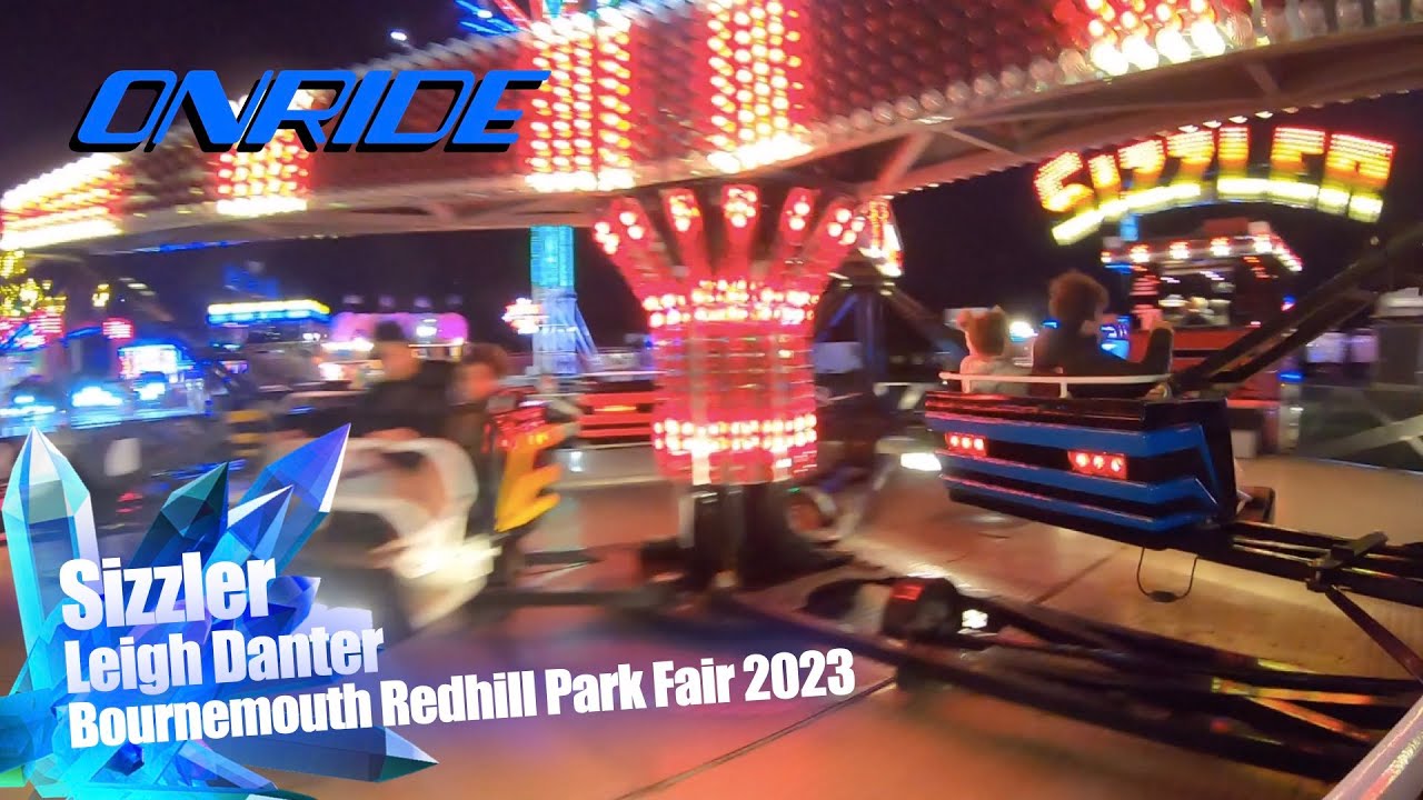Sizzler - Leigh Danter (Onride) @ Bournemouth Redhill Park Fair 2023 ...