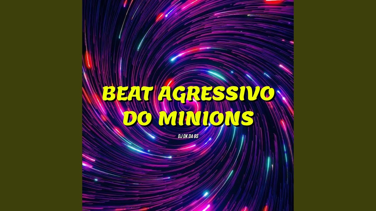 Beat Agressivo do Minions - YouTube