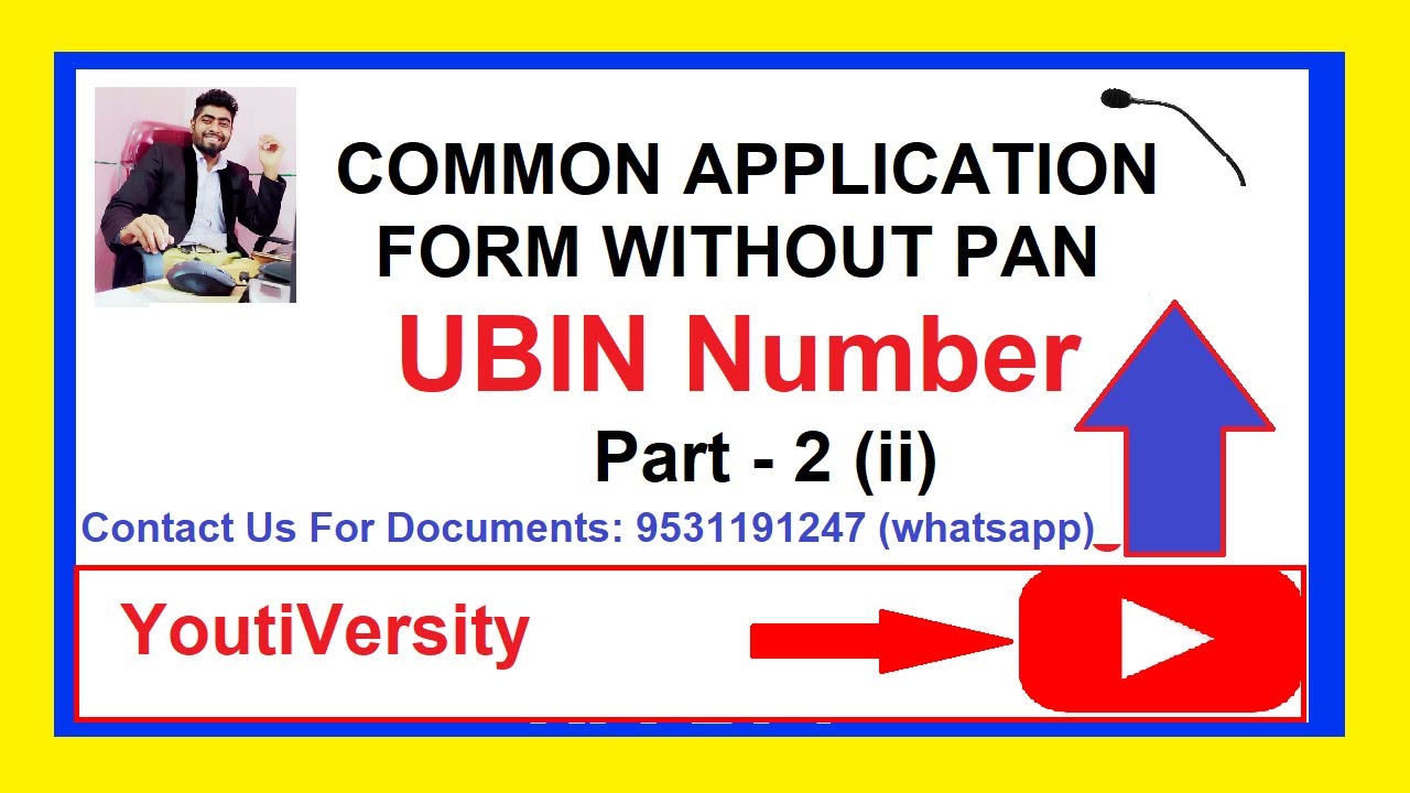 COMMON APPLICATION FORM WITHOUT PAN of Enterprise LIVE UBIN APPROVAL ...