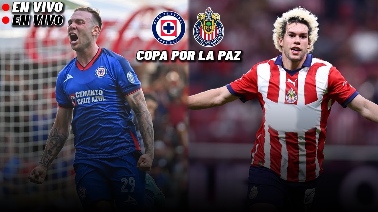 🔴CRUZ AZUL 3-3 CHIVAS COPA POR LA PAZ, PARTIDO AMISTOSO | PENALTIS 4-5 ...