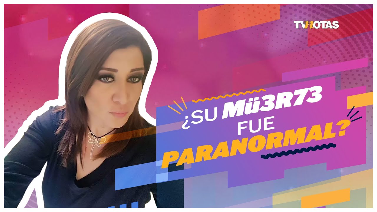 Laura Rivas: Los hermanos de la médium de Extranormal revelan detalles ...