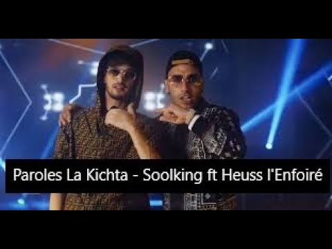 Paroles La Kichta - Soolking ft Heuss L'enfoiré [son officiel] - YouTube