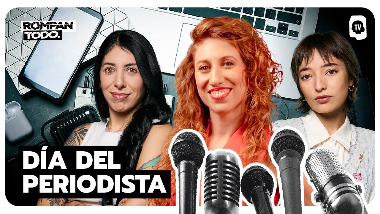 DÍA DEL PERIODISTA: las MUJERES y el PODER con Danila SAIEG | Jose ...