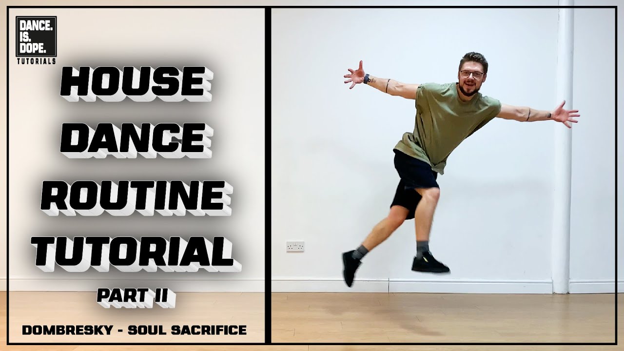 ADVANCED HOUSE DANCE COMBO - ROUTINE CHOREOGRAPHY TUTORIAL PT.2 - YouTube