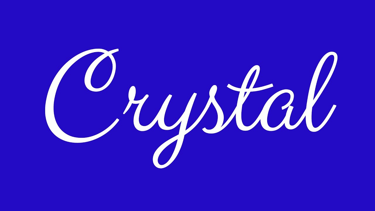 Learn How To Sign The Name Crystal Stylishly In Cursive Writing Youtube