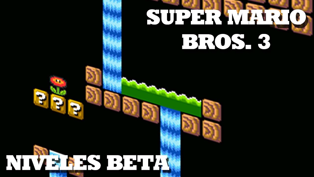 Super Mario Bros. 3 (NES/SNES) - Niveles beta - YouTube