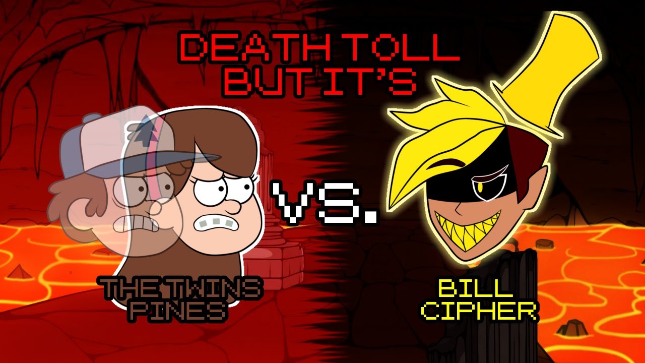 Hypno's Lubally - Death Toll But It's The Twins Pines Vs. Bill Cipher ...