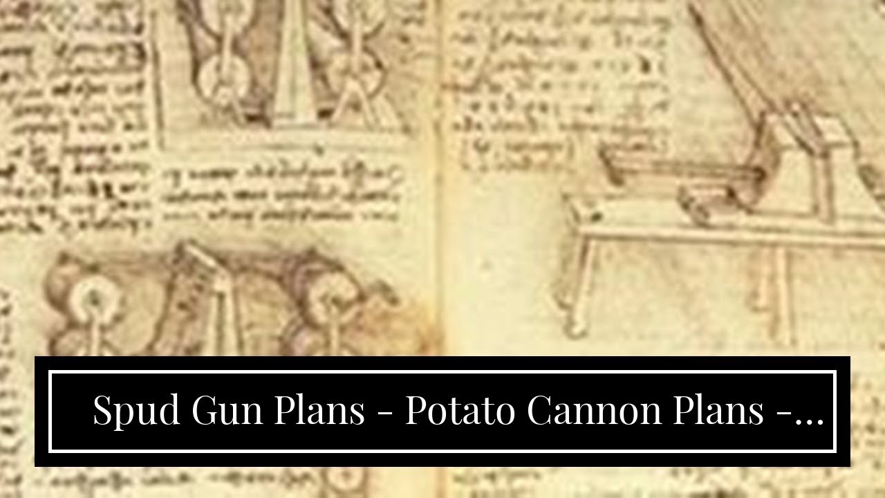 Spud Gun Plans - Potato Cannon Plans - PVC Ballistics Things To Know ...