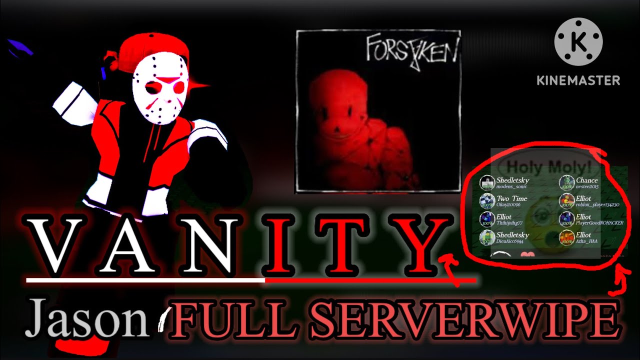 VANITY Jason FULL ServerWipe || Forsaken - YouTube