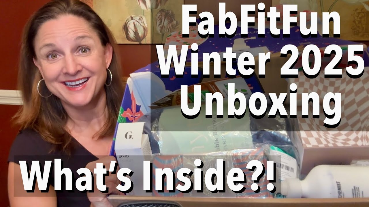 FabFitFun Winter 2025 Unboxing - Is it Worth it This Season? Fab FIt ...