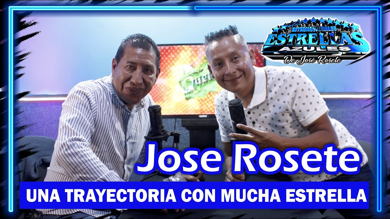 PODCAST # 03 JOSE ROSETE / La historia de un pilar fundamental en la dinastía Rosete - YouTube